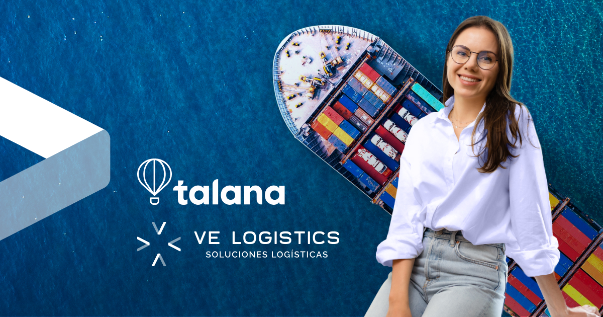 Talana y VE Logistics: Revolucionando nuestras operaciones - VE Logistics
